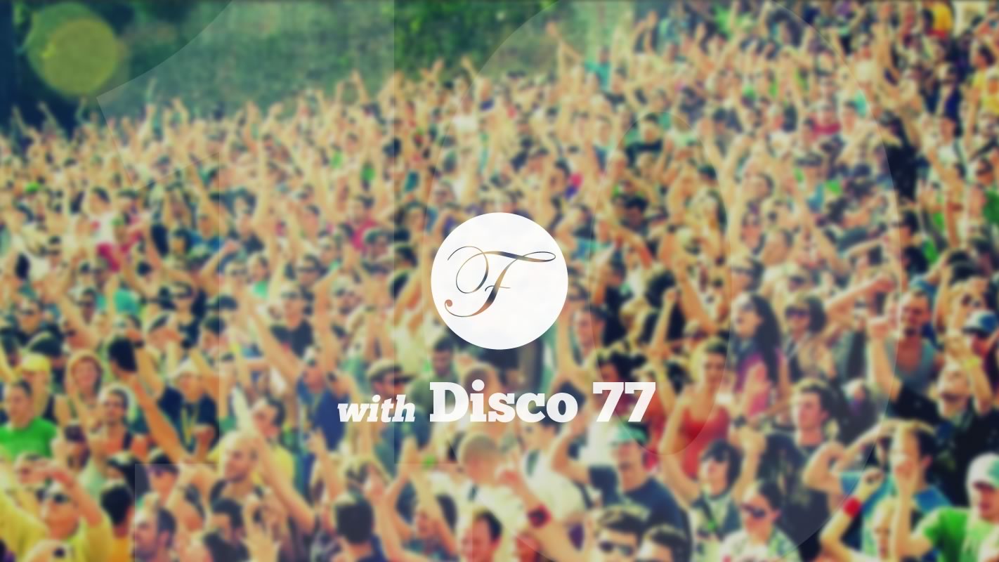 House Finesse 10 with Disco 77 – House Finesse